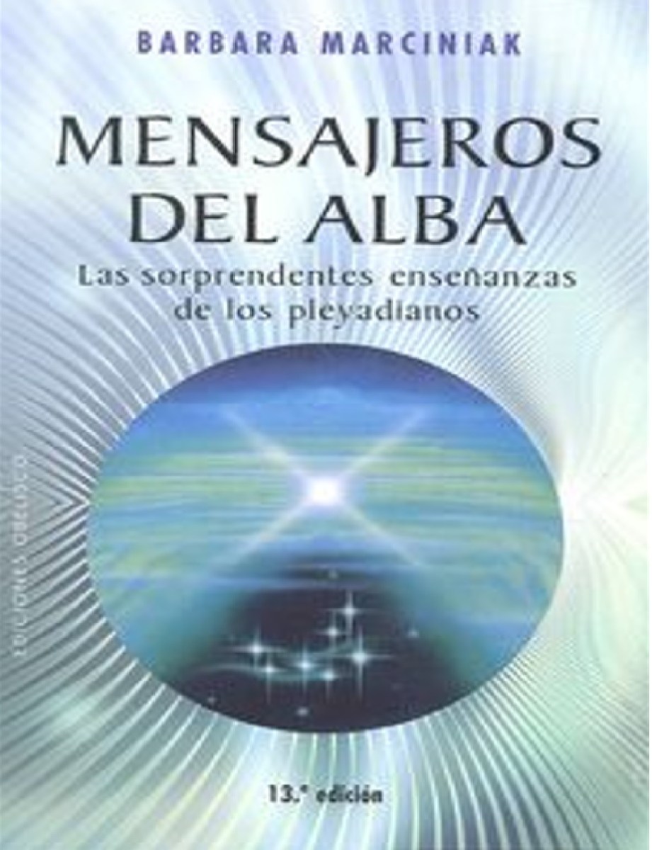 Mensajeros del alba (Barbara Marciniak) | Morgana Huxley
